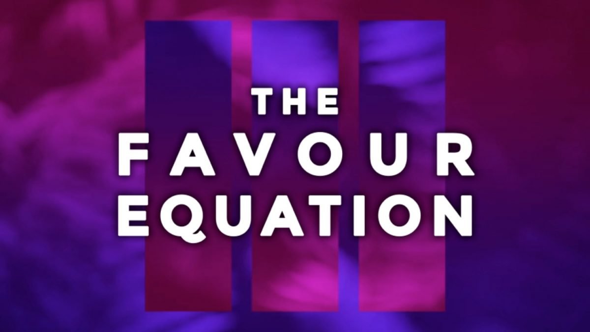 The Favour Equation – Joy Fountain Church